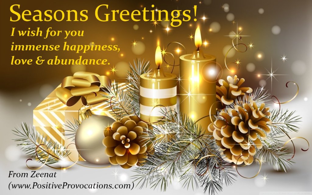 Seasons Greetings with 10 Awesome Positive Gifts just for YOU ...