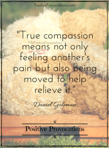 27 Soulful Quotes to Ignite Compassion from Within – Positive Provocations