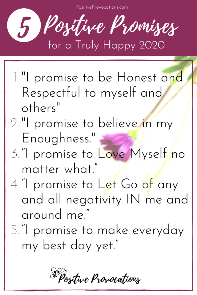 5 Positive Promises for a Truly Happy 2020 – Positive Provocations