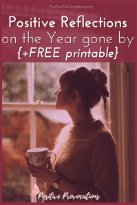 Positive Reflections on the Year gone by 2023 {+FREE Printable ...