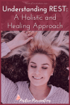 Understanding REST: A Holistic and Healing Approach – Positive Provocations